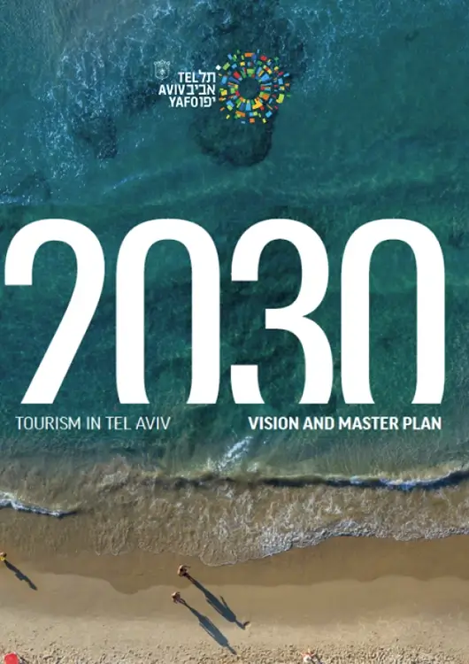 Tourism in Tel Aviv 2030 Vision and Master Plan
