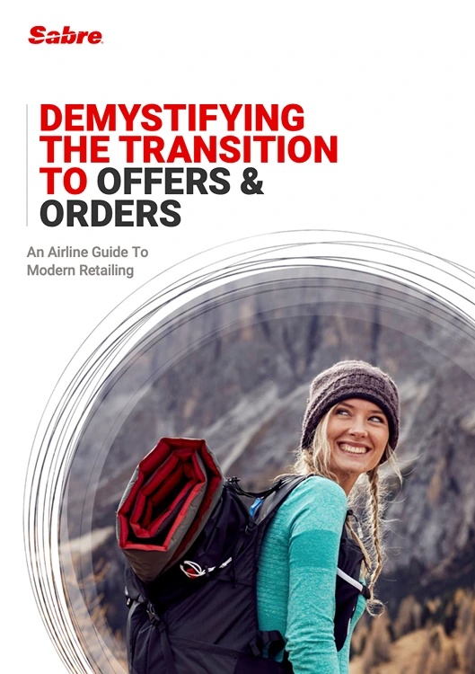 Demystifying the Transition to Offers & Orders: An Airline Guide to ...