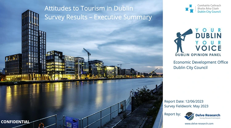 Attitudes to Tourism in Dublin: Survey Results - Executive Summary