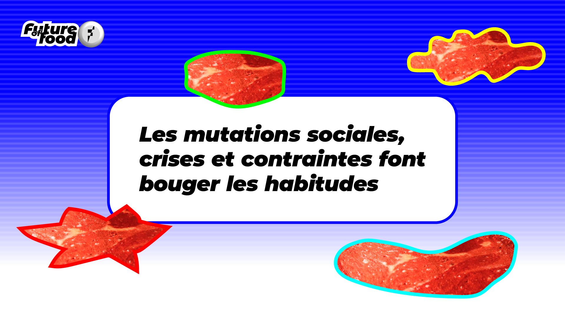 Les mutations sociales, crises et contraintes font bouger les habitudes