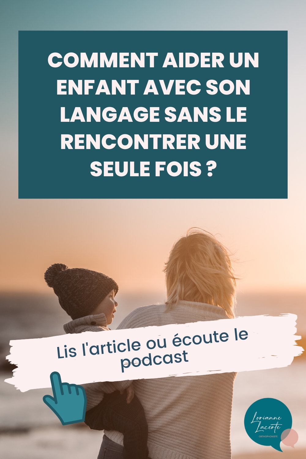 Comment je peux aider ton enfant sans le rencontrer une seule fois