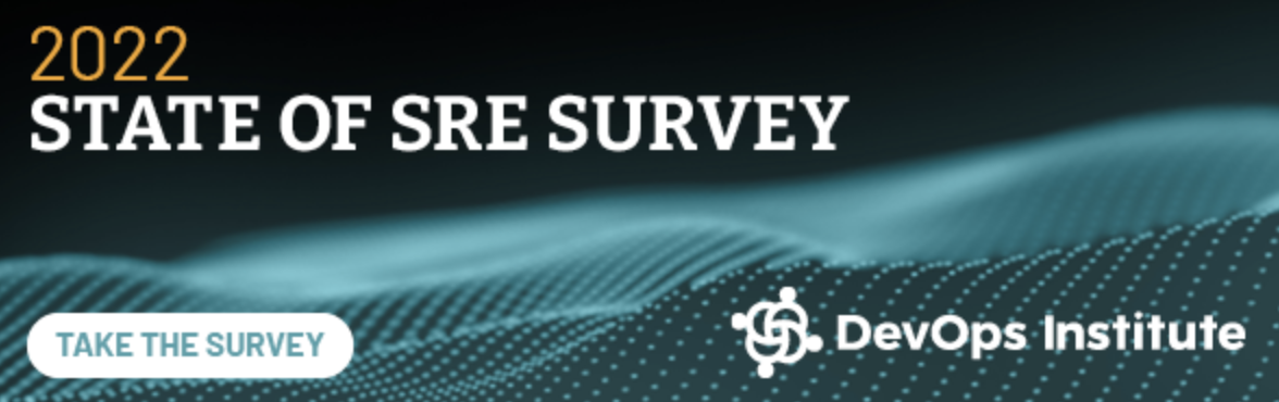 Take the 2022 State of SRE Survey