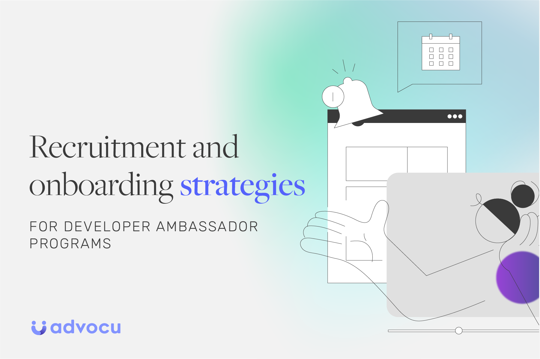 Growing Developer Ambassador program: recruitment, retention, and ...
