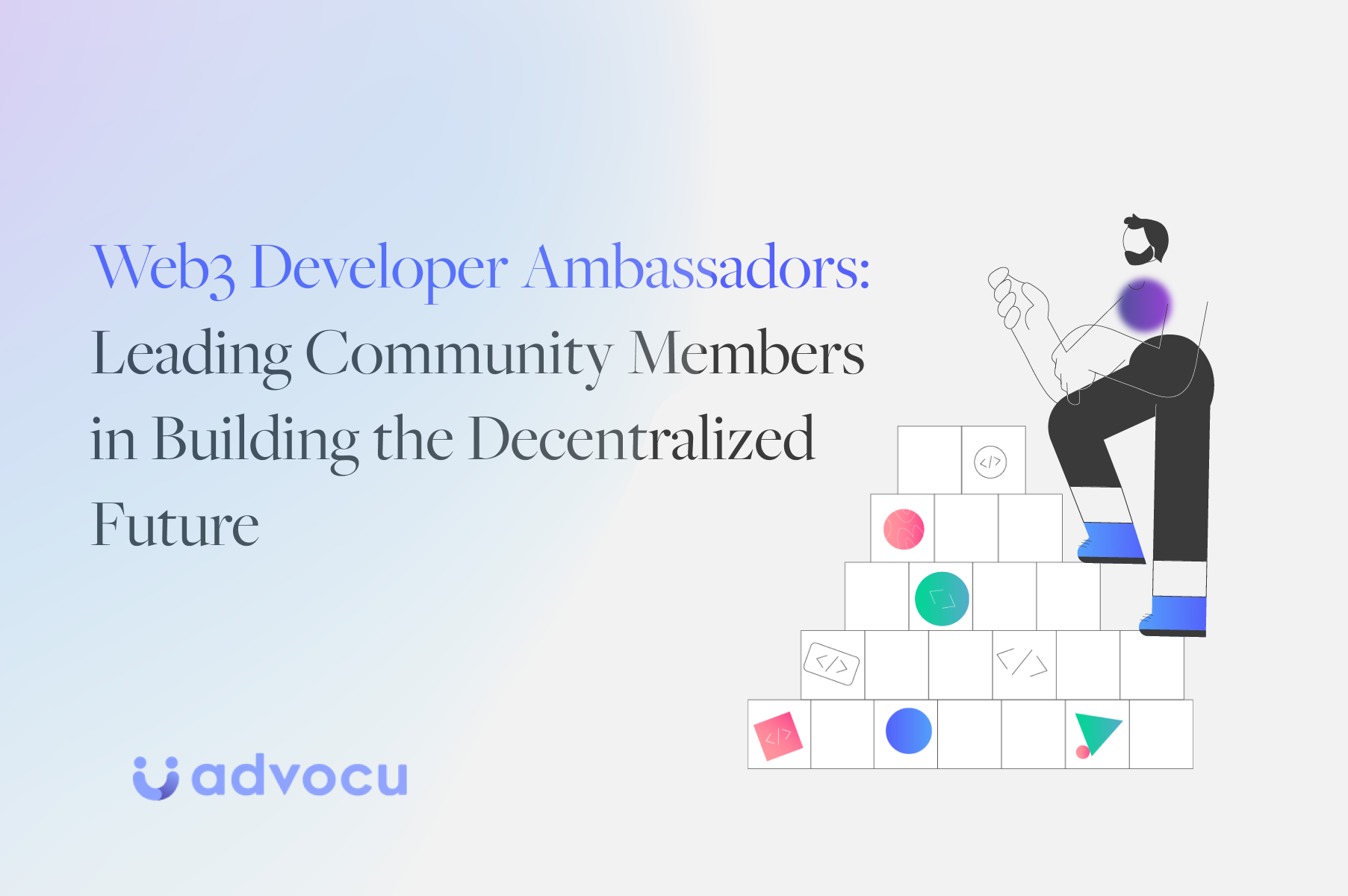 Web3 Developer Ambassadors: Leading Community Members in Building the ...