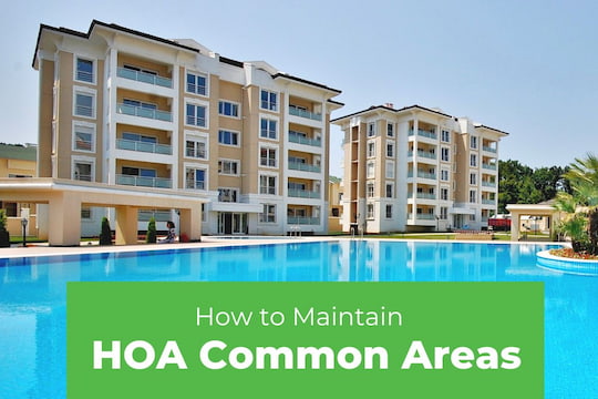 HOA Common Area Maintenance Tips