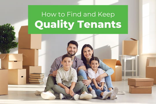 How to Find and Keep Quality Tenants