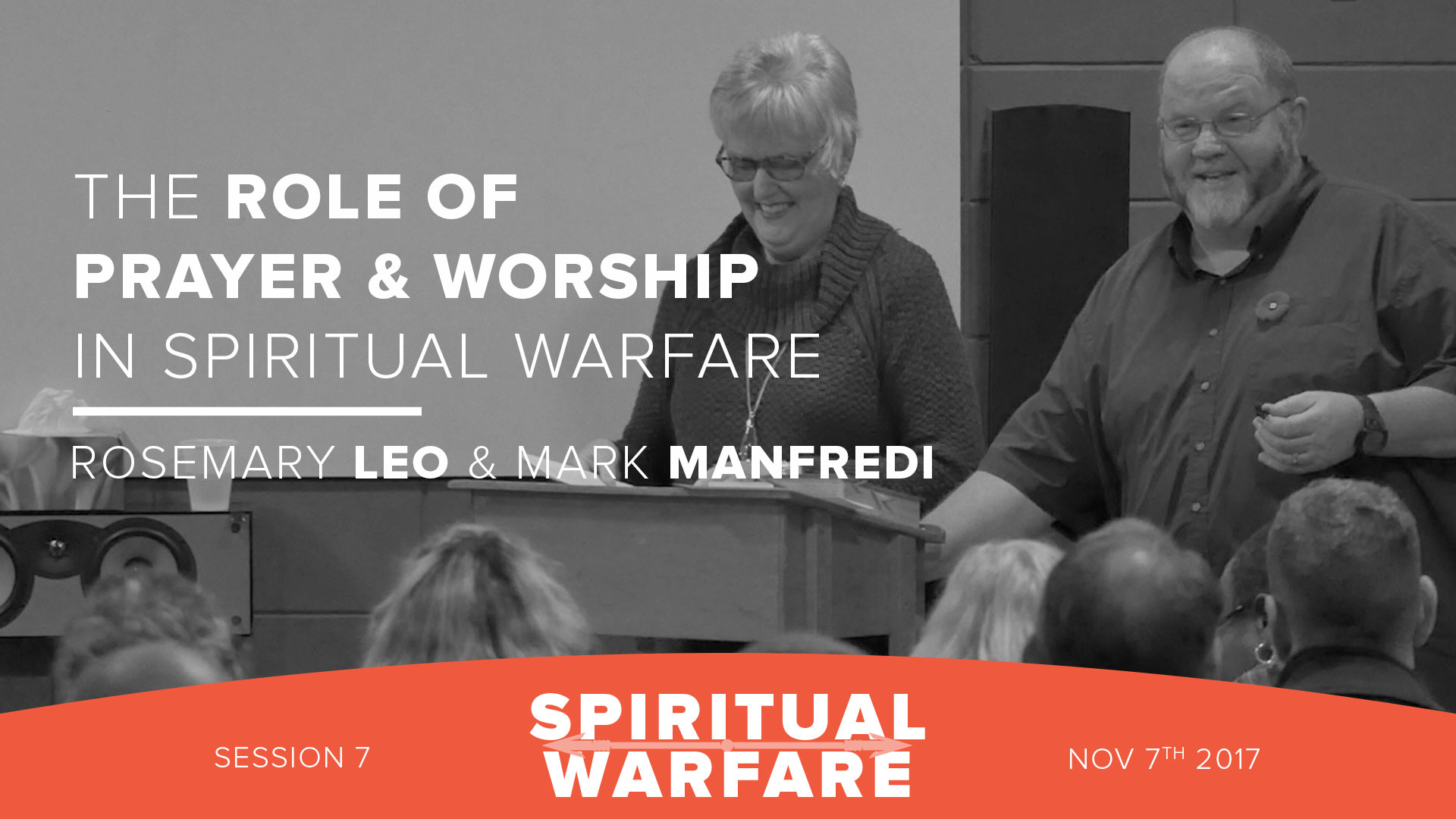 Session 7: The Role of Prayer and Worship in Spiritual Warfare - School ...