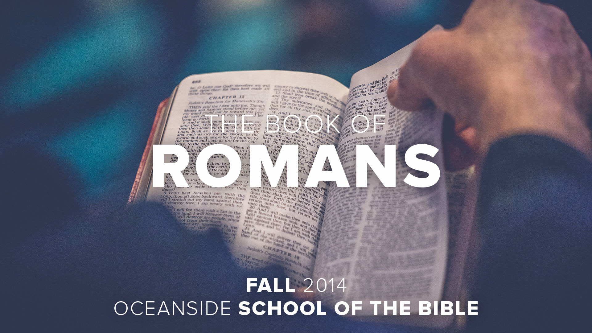 Romans - School of the Bible