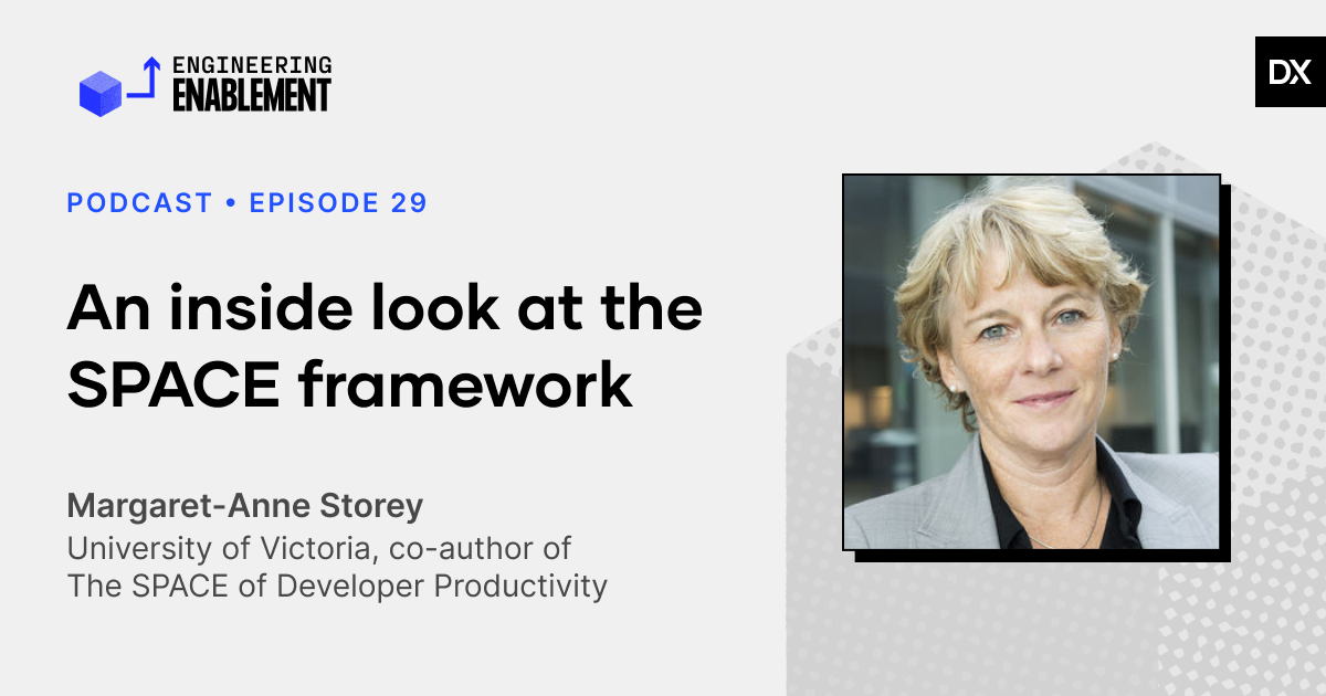 An inside look at the SPACE framework | Dr. Margaret-Anne Storey (co ...