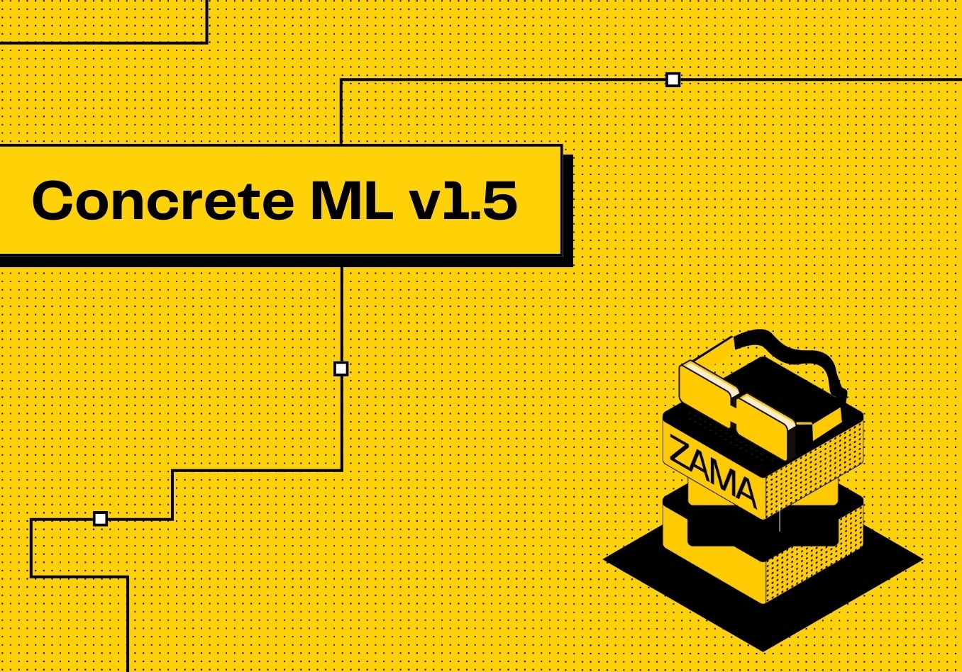 Concrete ML v1.5: Encrypted DataFrames and Faster Neural Networks