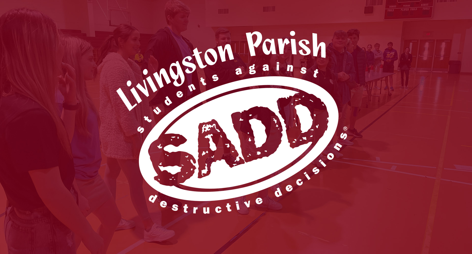 Programs | Livingston Parish SADD