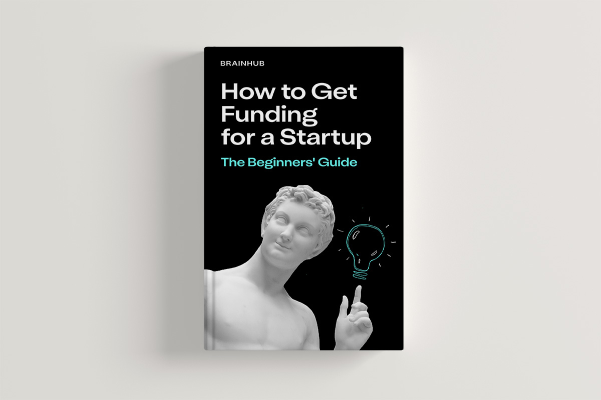 How to Get Funding for a Startup: Beginner's Guide