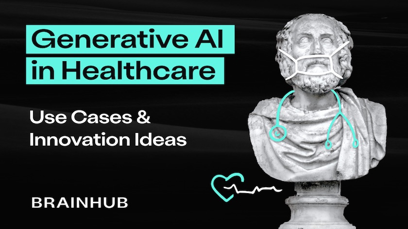 Generative AI in Healthcare: 9 Use Cases & Upcoming Solutions