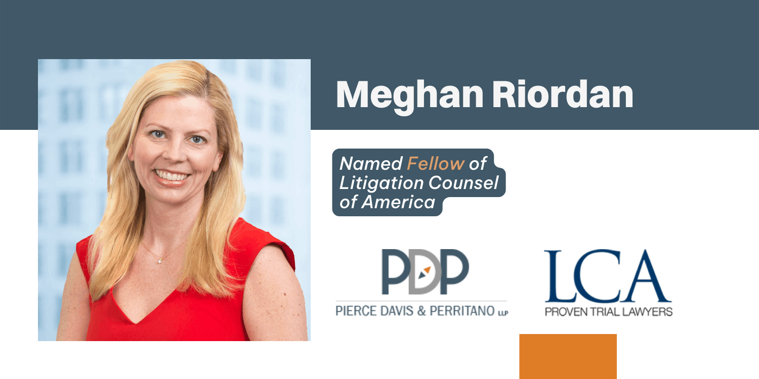 Partner Meghan Riordan Named as a Fellow of the Litigation Counsel of ...