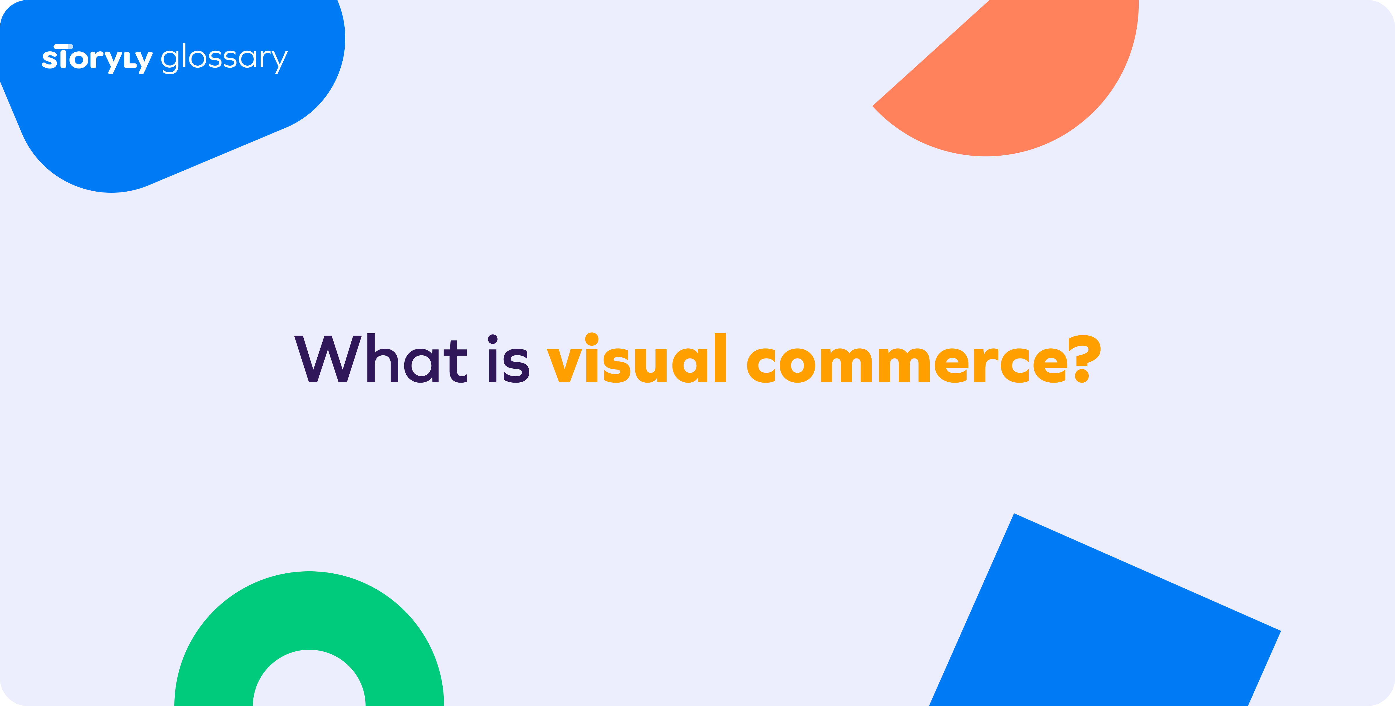 Comprehensive Visual Commerce Guide - Storyly