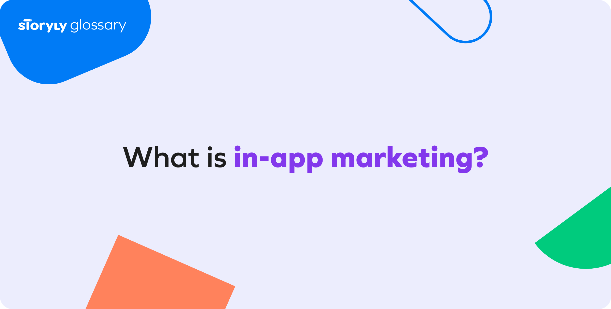 What is in-app marketing? - Storyly