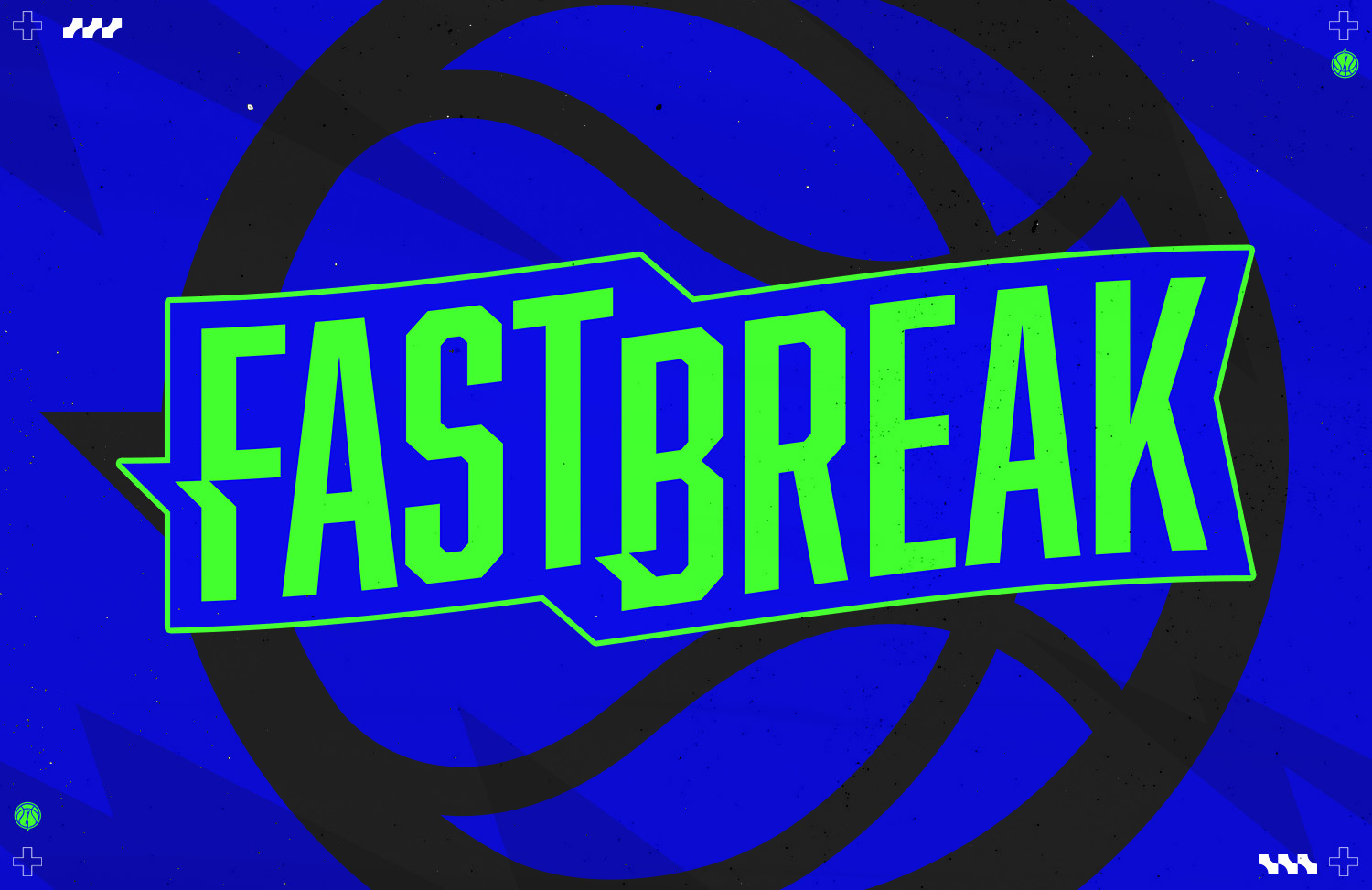 Fast Break