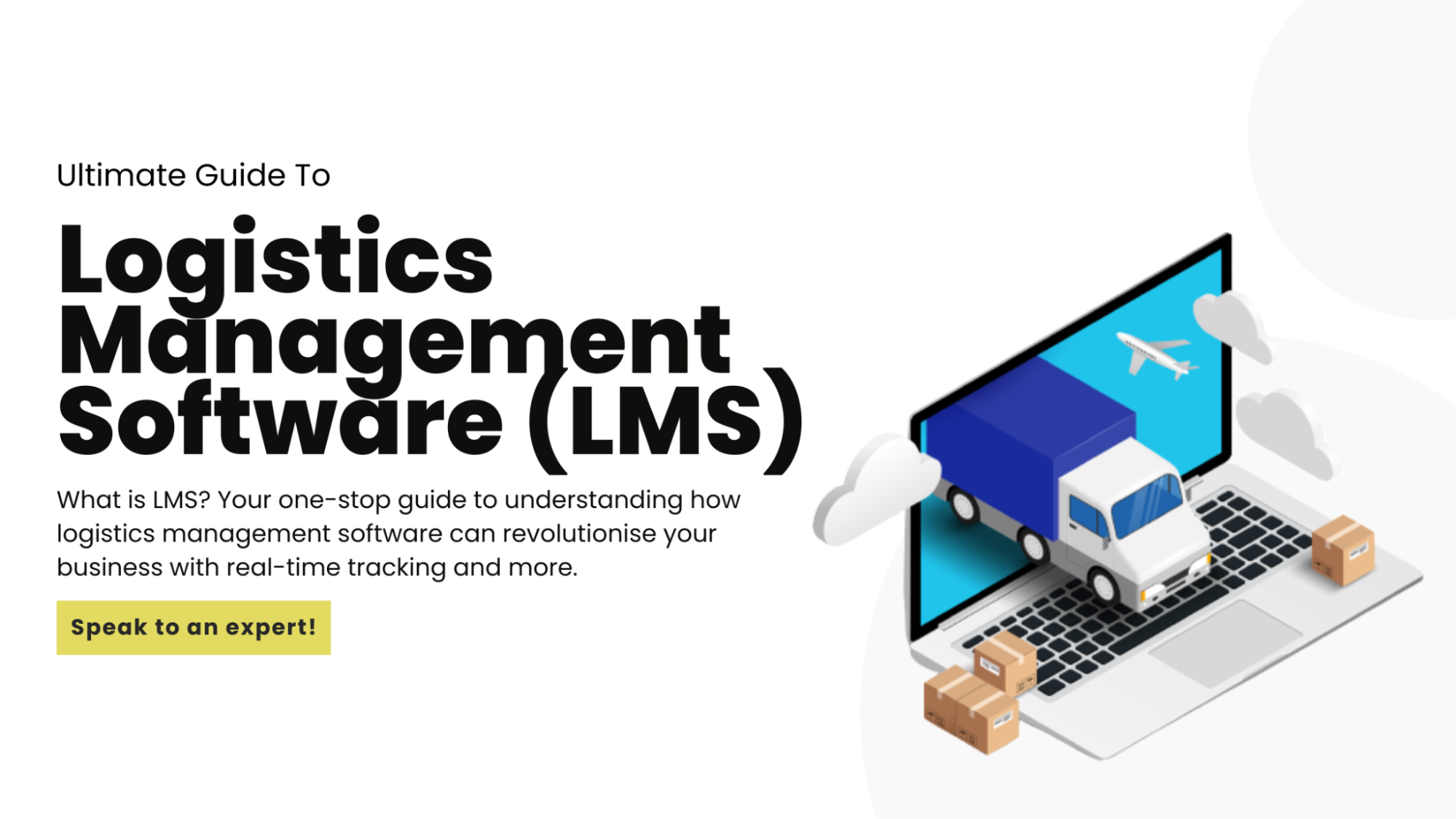 Unlock the Power of Logistics Management Software to Transform Your ...