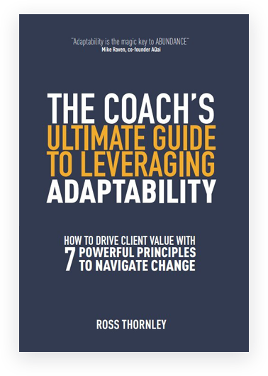 The Coach's Ultimate Guide to Leveraging Adaptability