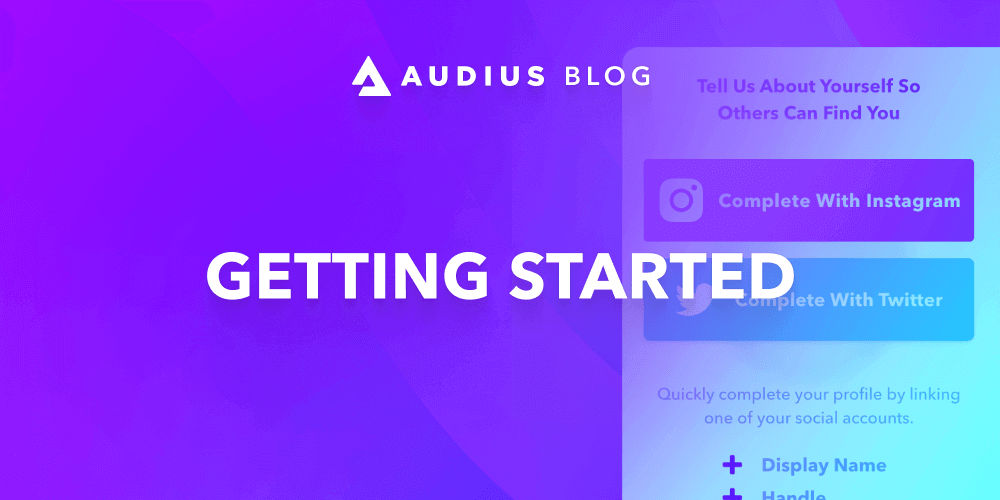 Getting Started with Audius! | Audius Blog