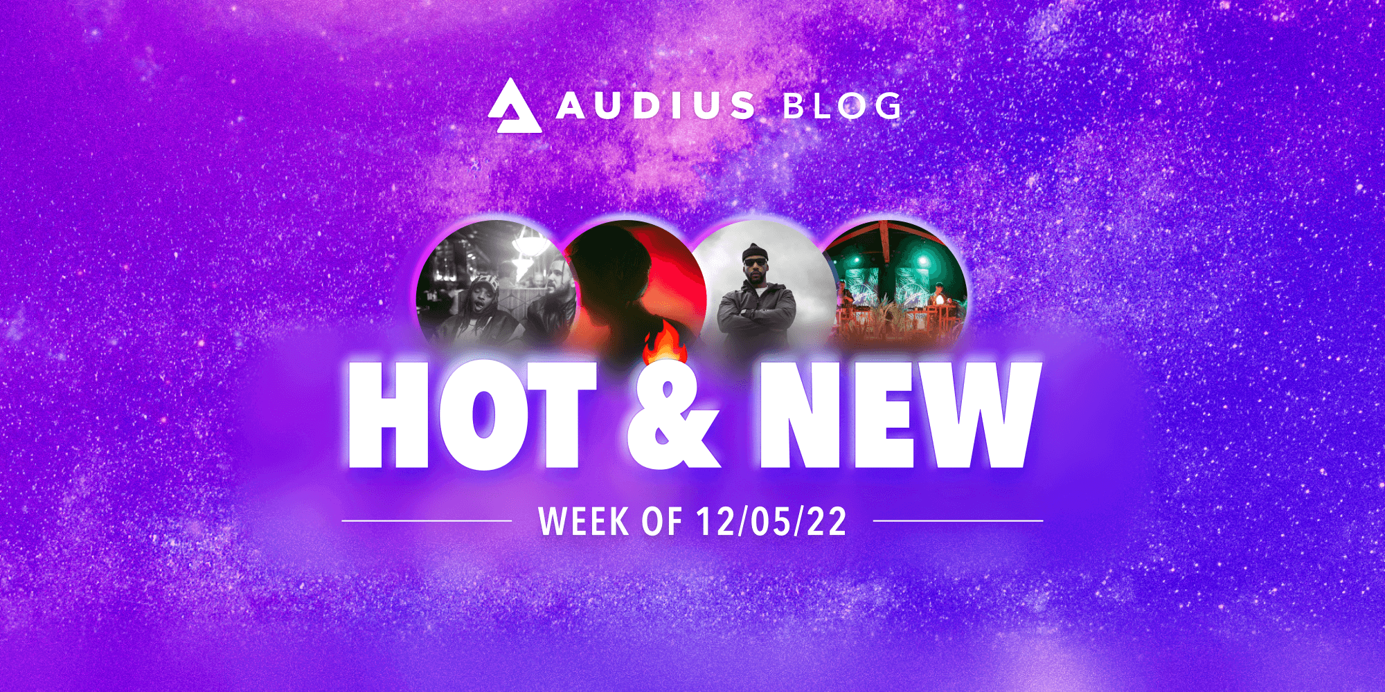 Hot & New, Week of 12/05/22 | Audius Blog