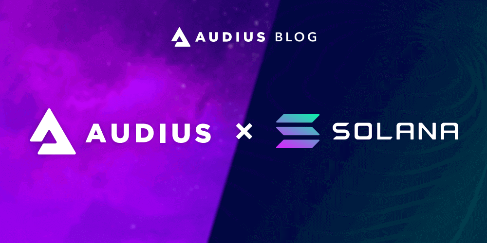 Audius Selects Solana to scale community-owned music streaming | Audius ...