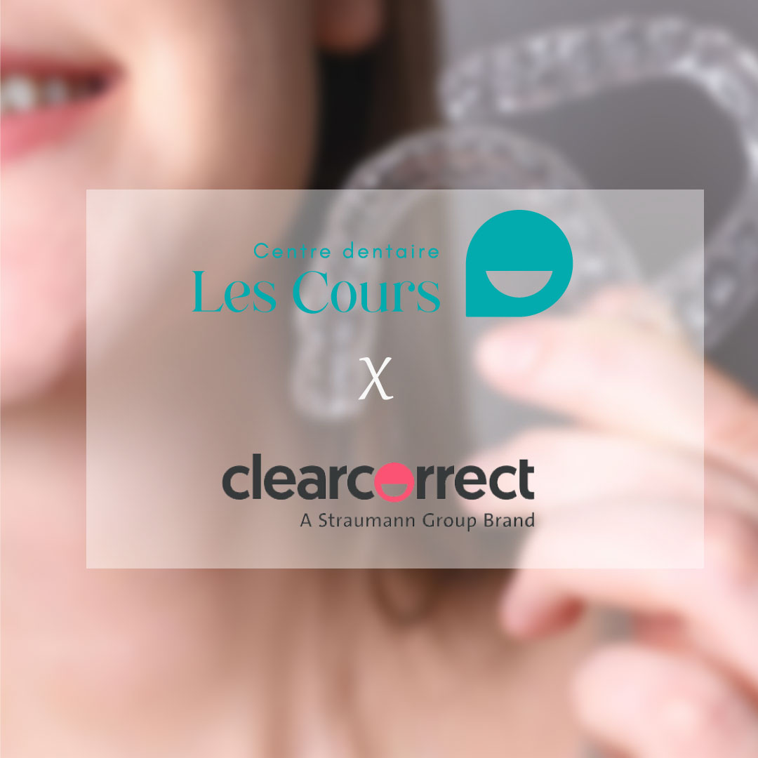 Orthodontie Moderne à Montréal | Centre Dentaire Les Cours - Clearcorrect