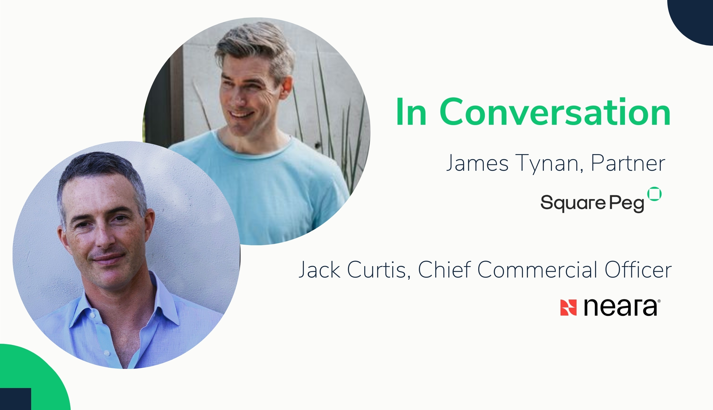 In Conversation: James Tynan, Square Peg, and Jack Curtis, Neara ...