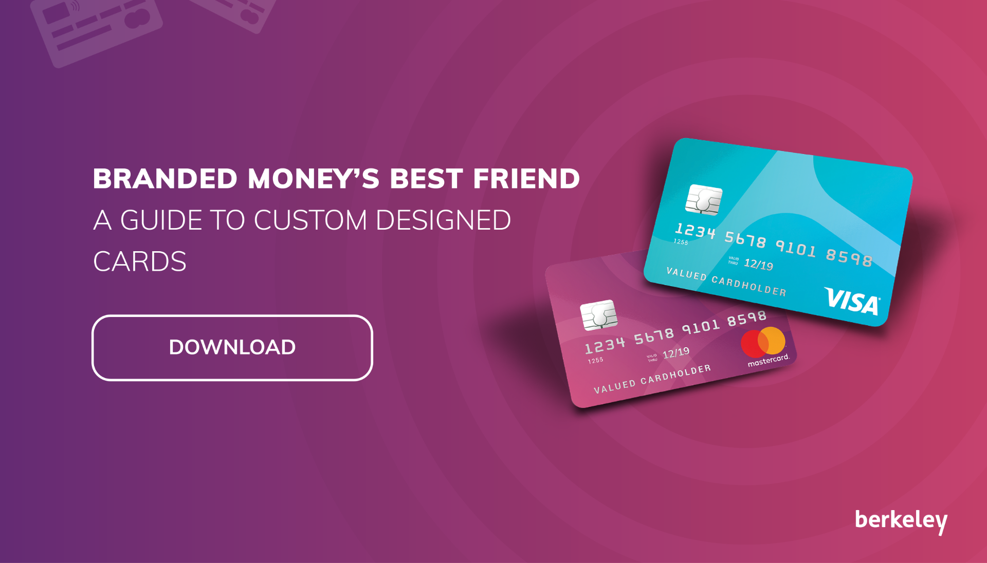 A Guide to Custom Designed Cards | | Berkeley Payment Solutions
