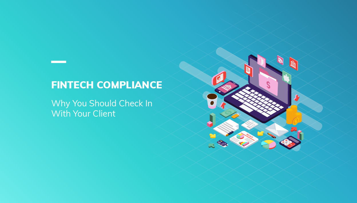 Fintech Compliance: Why You Should Check in With Clients | Berkeley ...