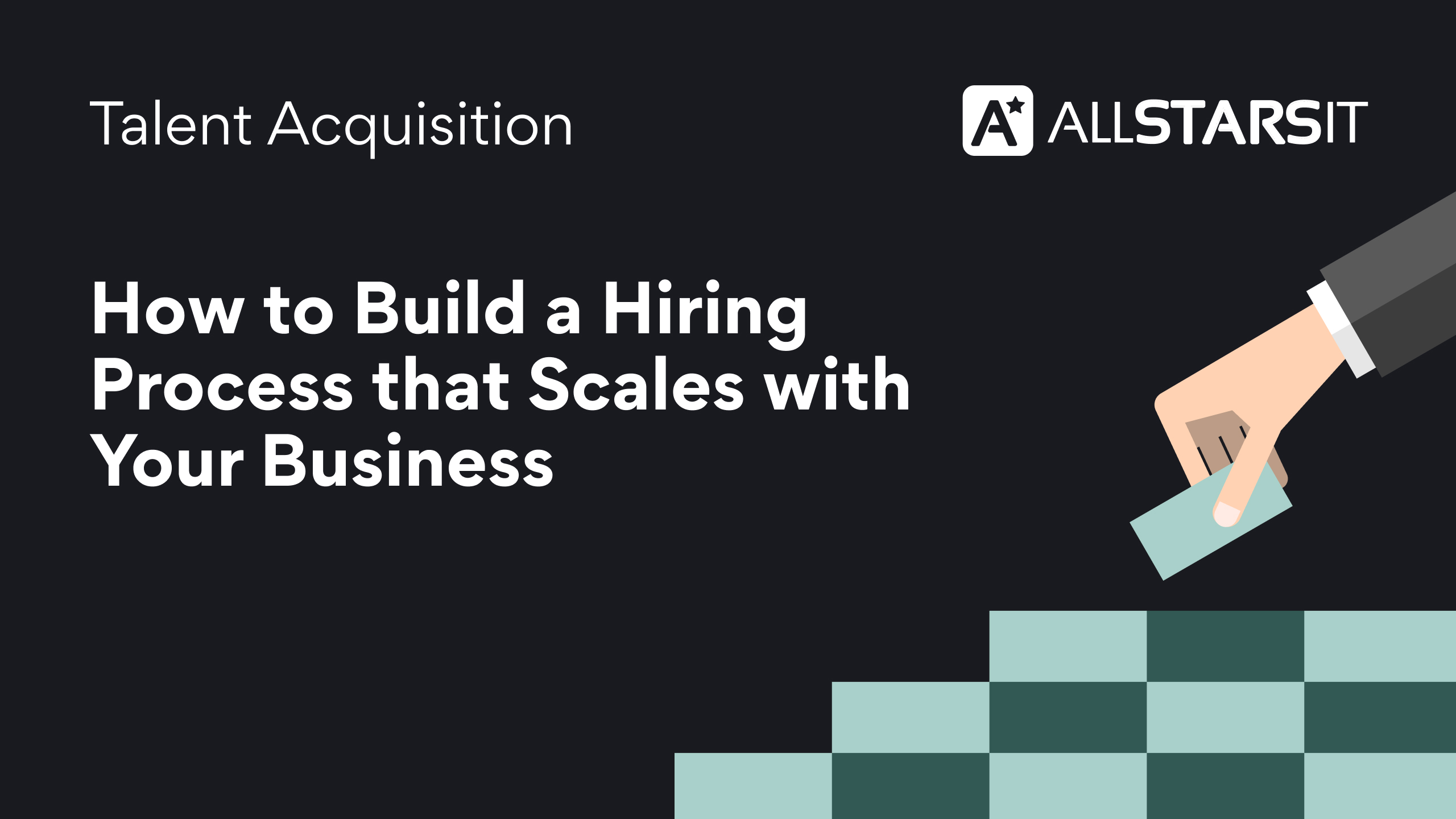 Guide on How to Scale Up Your Hiring Process
