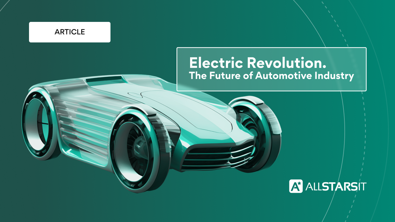 Electric Revolution. The Future of Automotive Industry