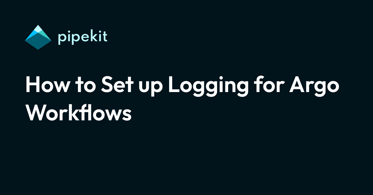 How to Set up Logging for Argo Workflows