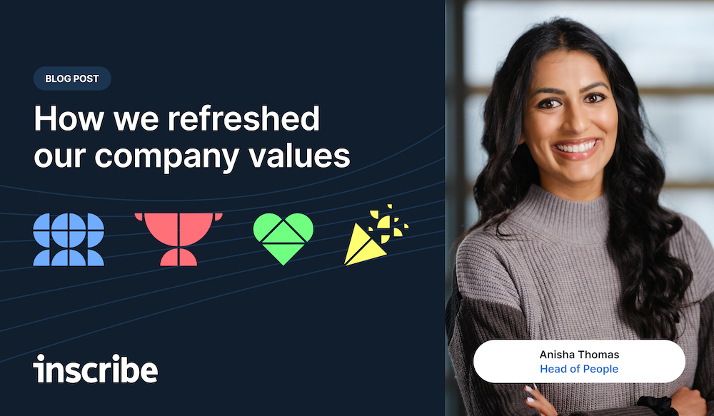 How We Refreshed Our Company Values | Inscribe