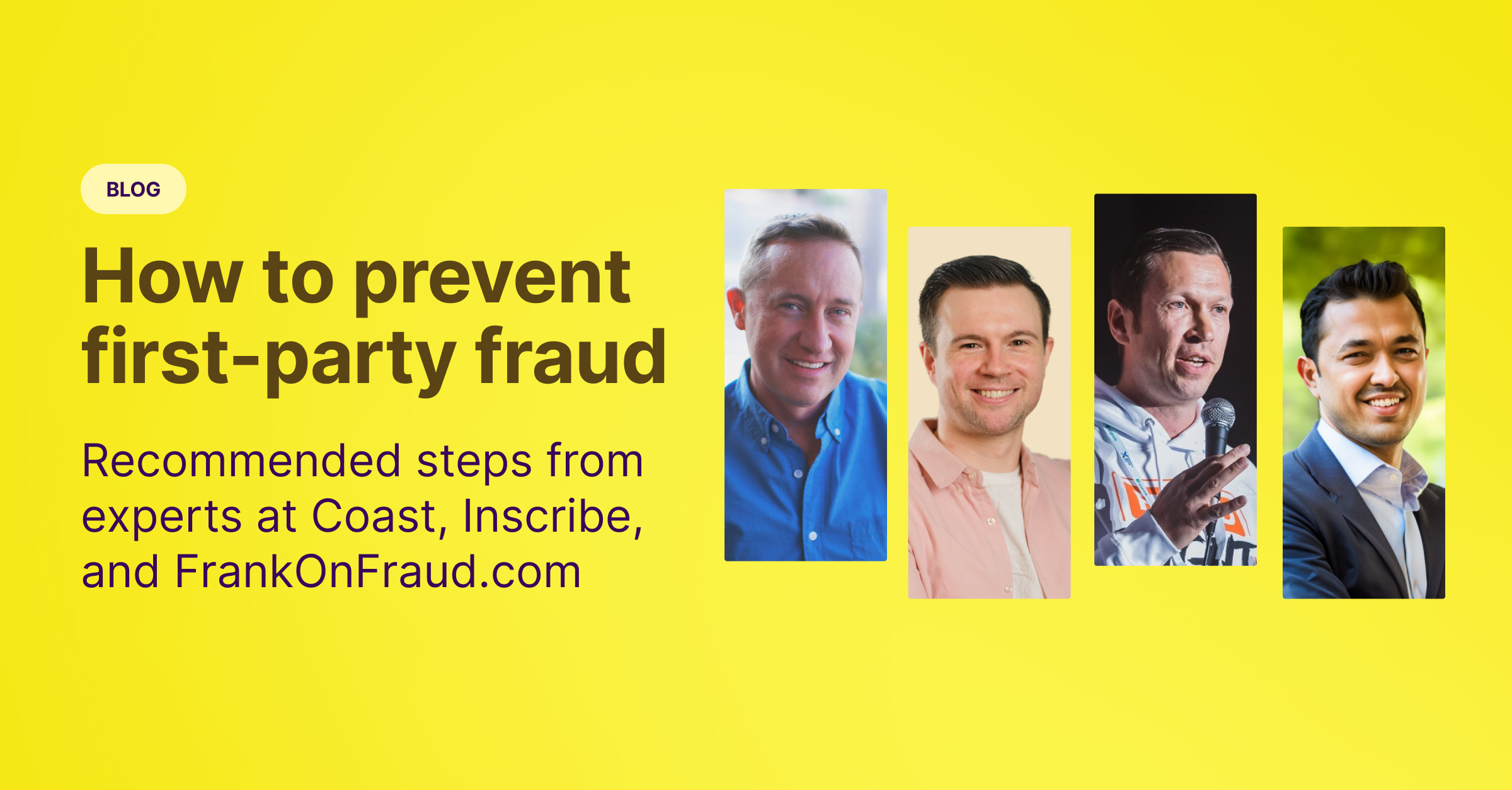 How to Prevent First-Party Fraud: Nine Recommended Steps | Inscribe