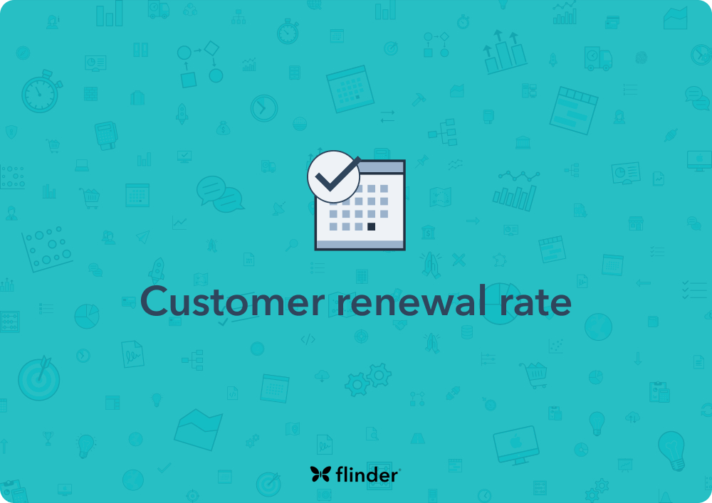 What is customer renewal rate? | flinder - Smart finance functions®