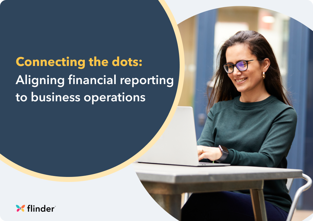 Connecting the dots: Aligning financial reporting to business ...