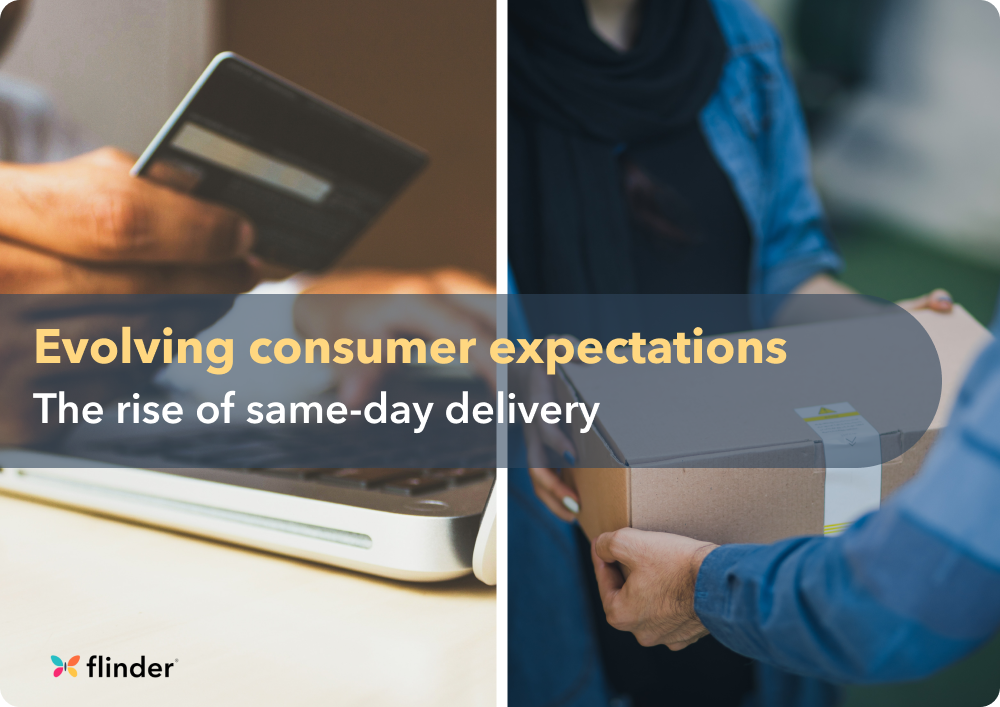 Evolving consumer expectations: The rise of same-day delivery | flinder ...