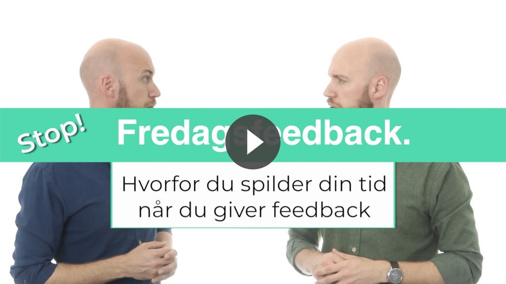 Én fejl, og god feedback er spild af tid