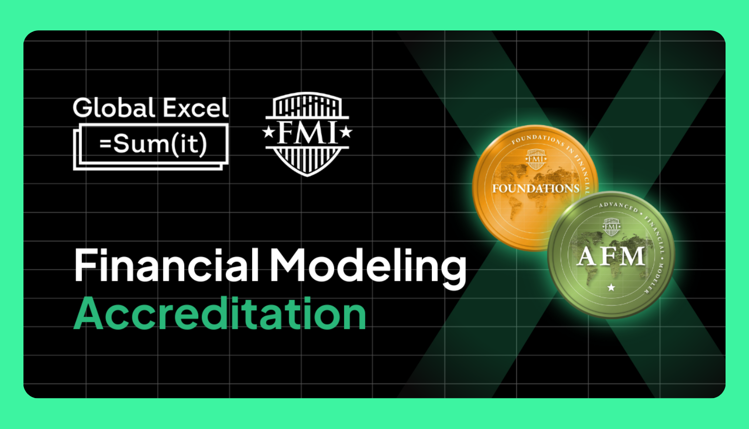 Become an accredited financial modeller with FMI | Global Excel Summit ...