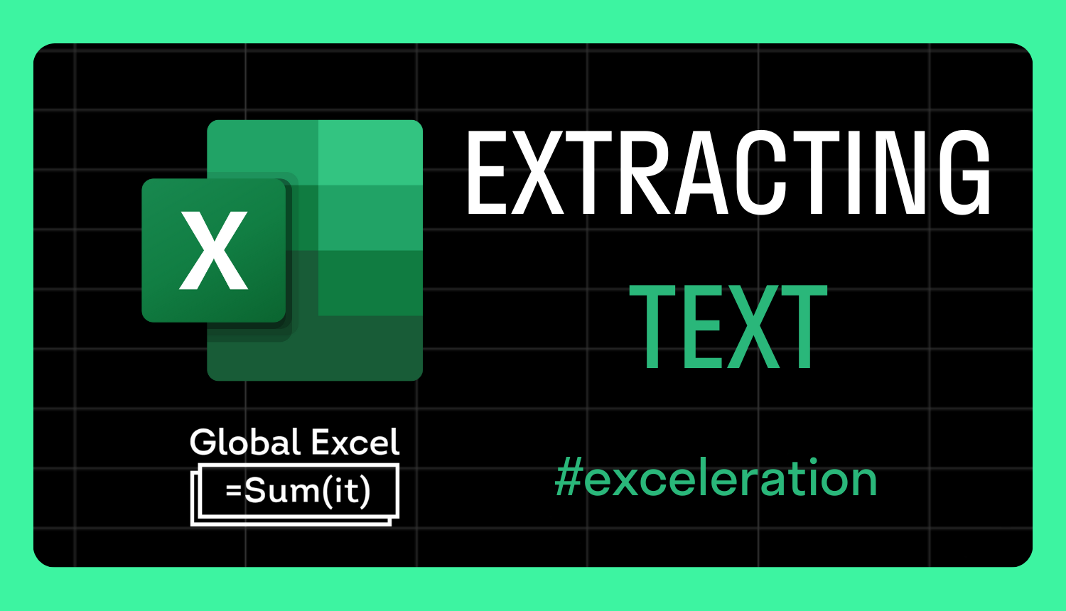 Extracting text from a string in Excel | Global Excel Summit ...