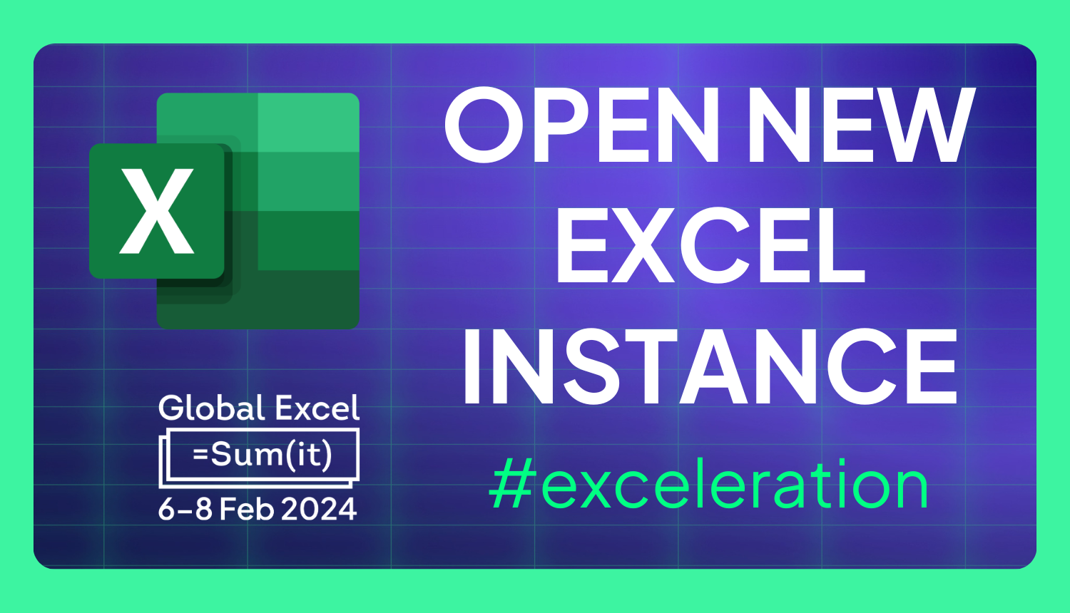 3 Ways To Open A New Excel Instance Global Excel Summit Microsoft