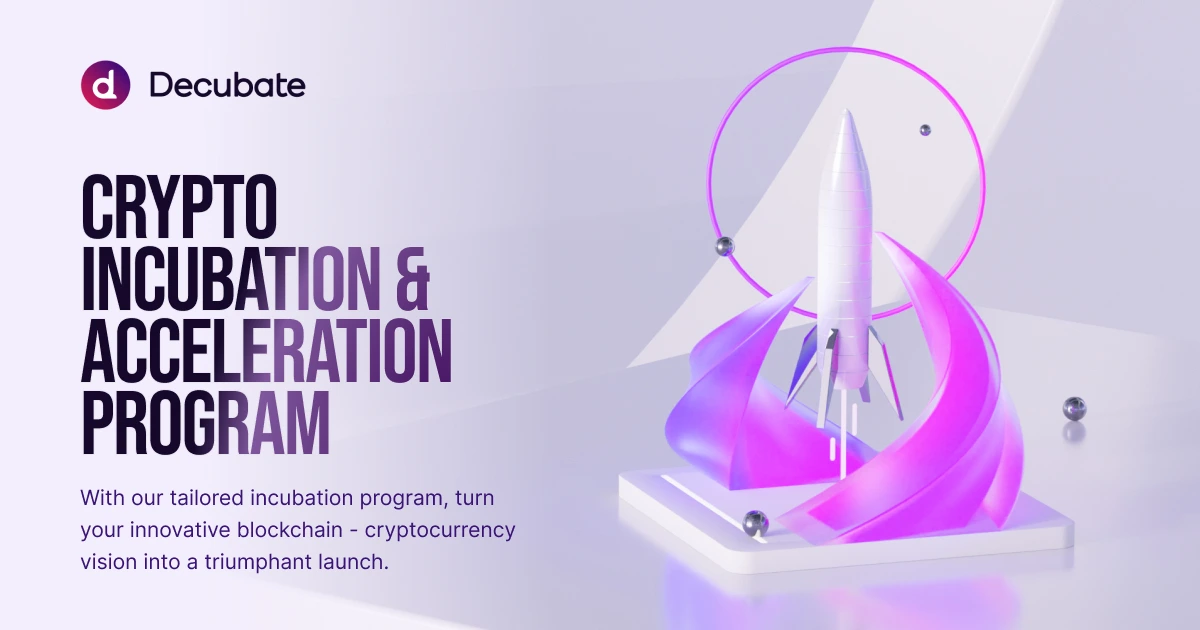 Crypto incubation & acceleration