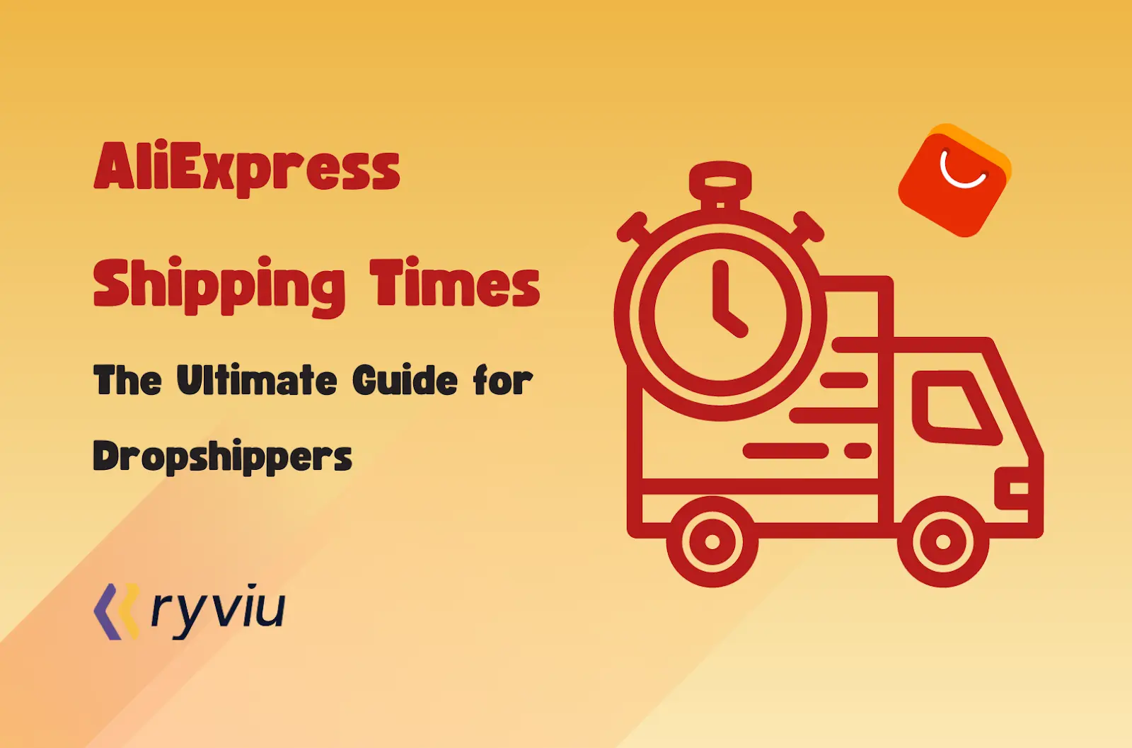 AliExpress Shipping Time: The Ultimate Guide for Dropshippers