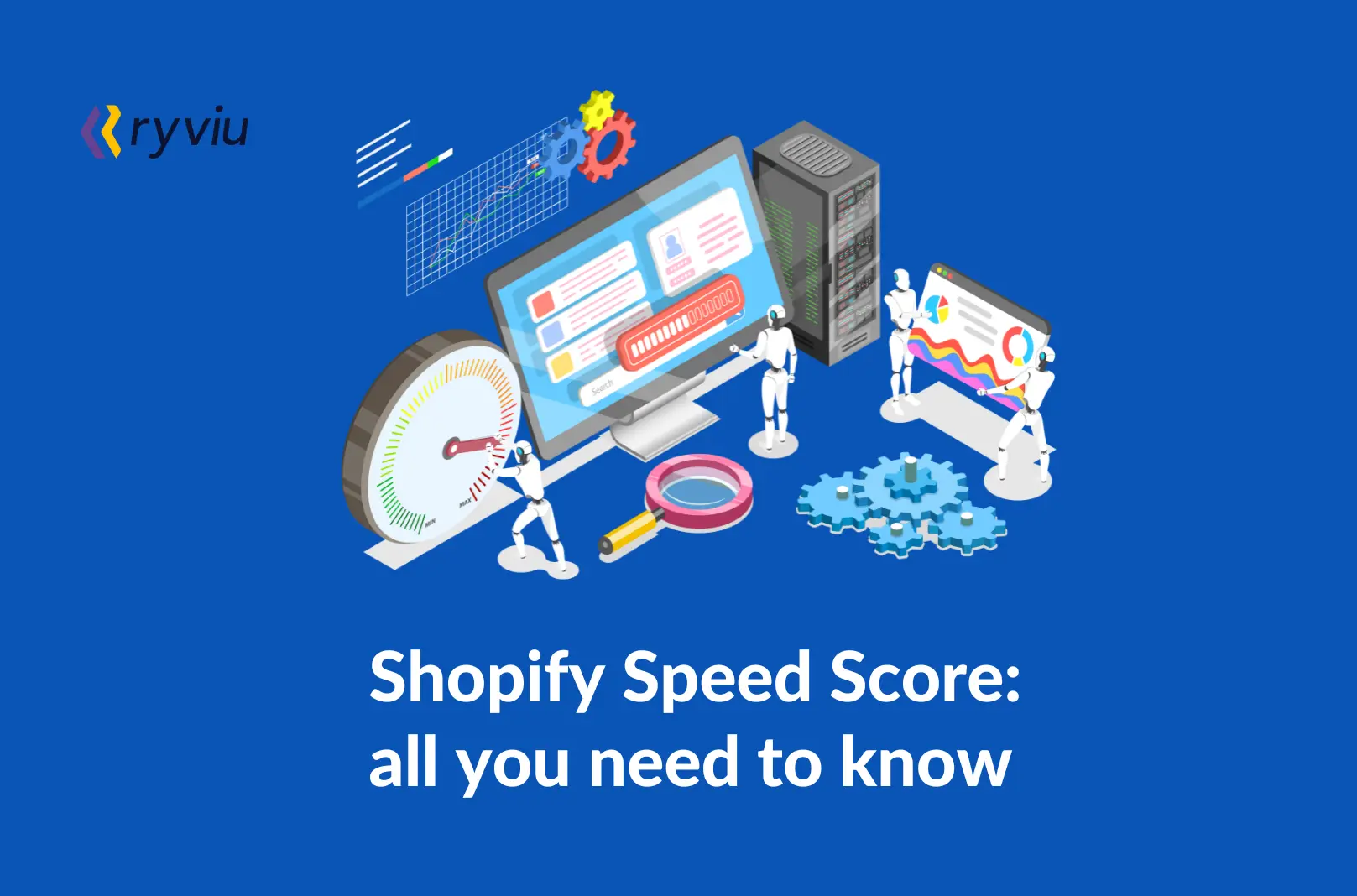 Shopify Speed Score: All You Need to Know