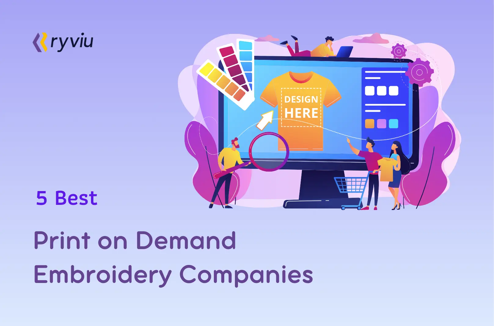 Top 5 Print on Demand Embroidery Companies | RYVIU