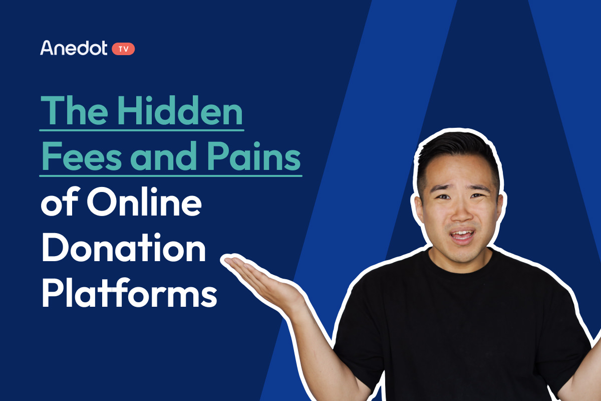 The Hidden Fees and Pains of Online Donation Platforms | Anedot