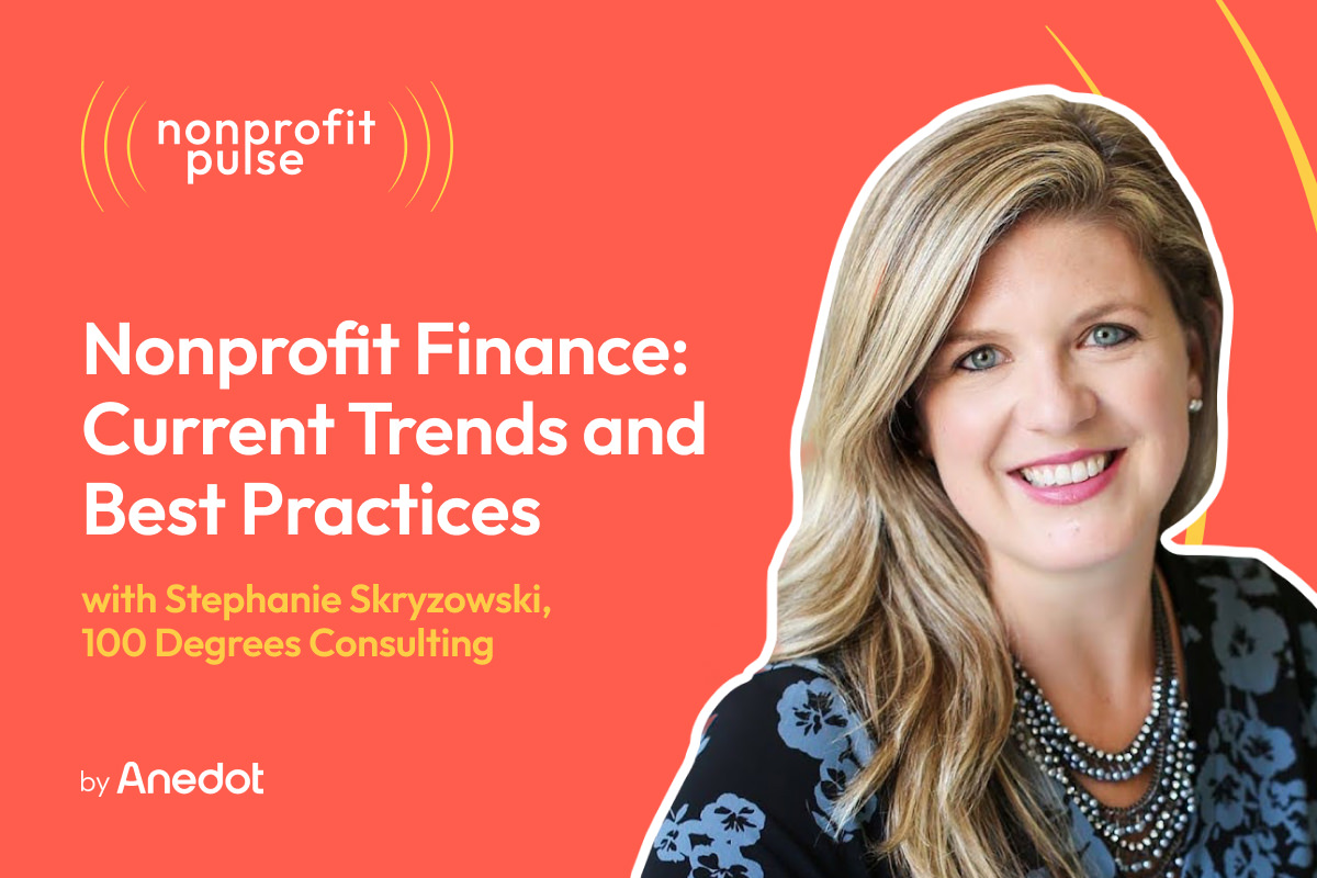 Nonprofit Finance: Current Trends and Best Practices | Anedot