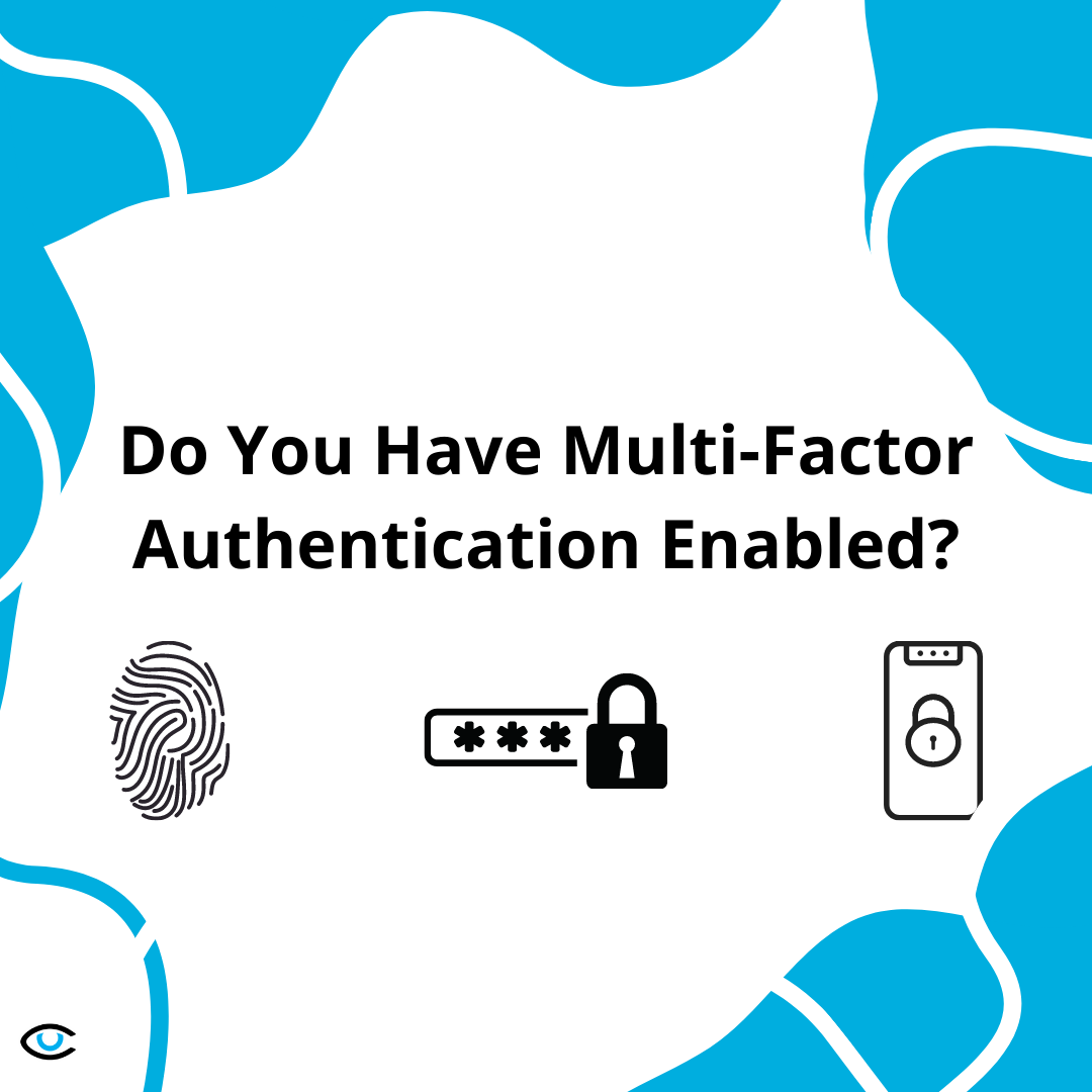 Do I Need Multi-Factor Authentication? - Cyber Unit