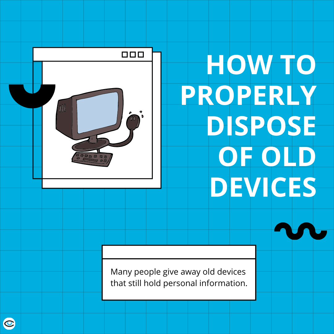 How To Properly Dispose of Old Devices - Cyber Unit